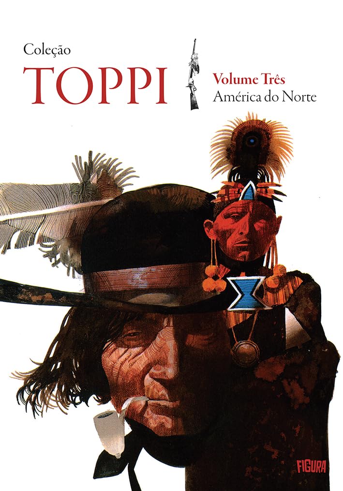 Coleção Toppi Vol. 3: América do Norte – COMIC BOOM!