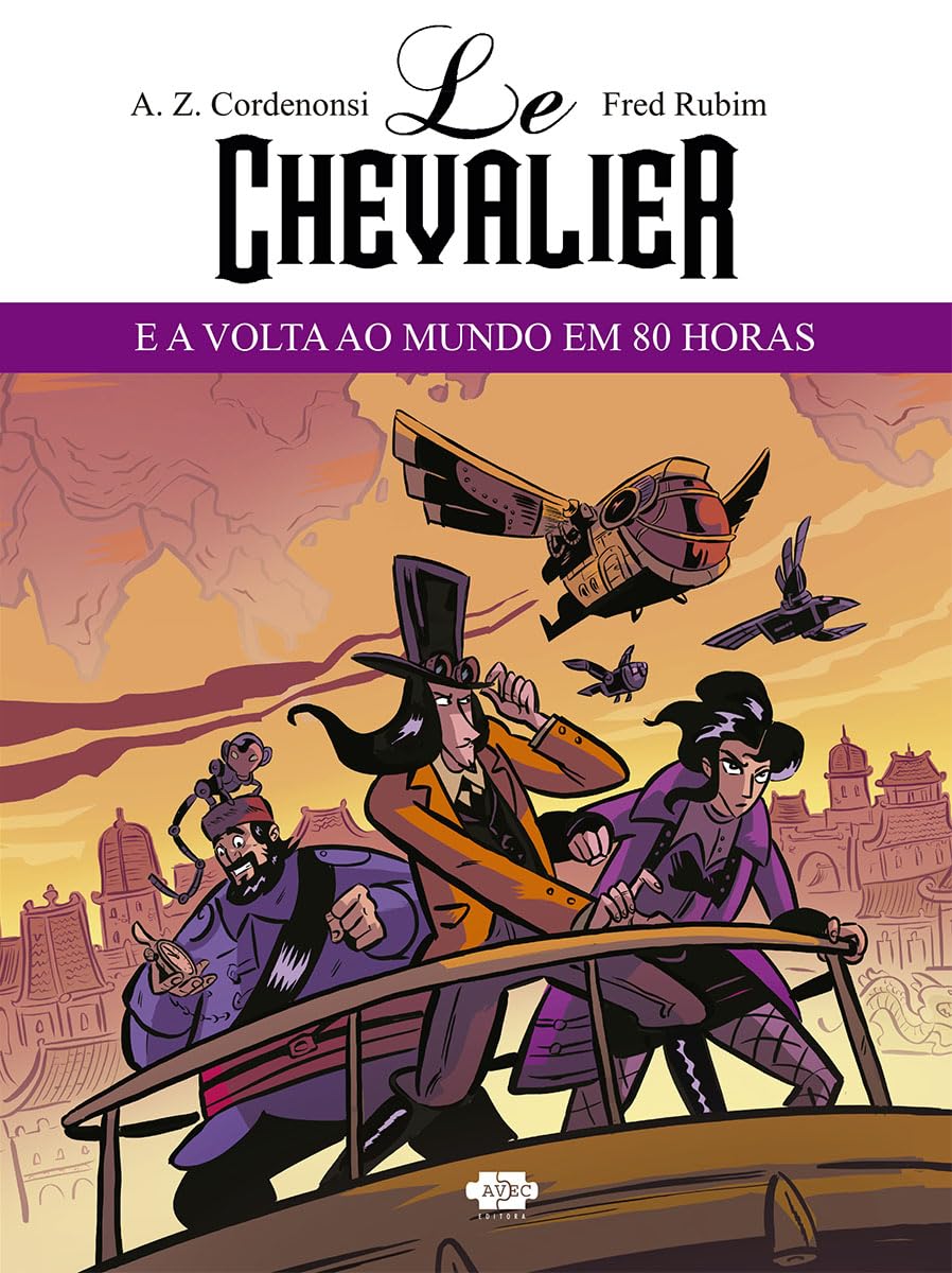 Le Chevalier e a Volta ao Mundo em 80 horas – COMIC BOOM!